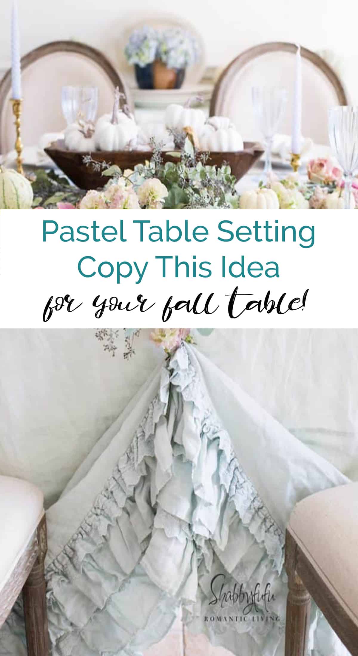 How To Style An Elegant Table Setting With Pastels - shabbyfufu.com