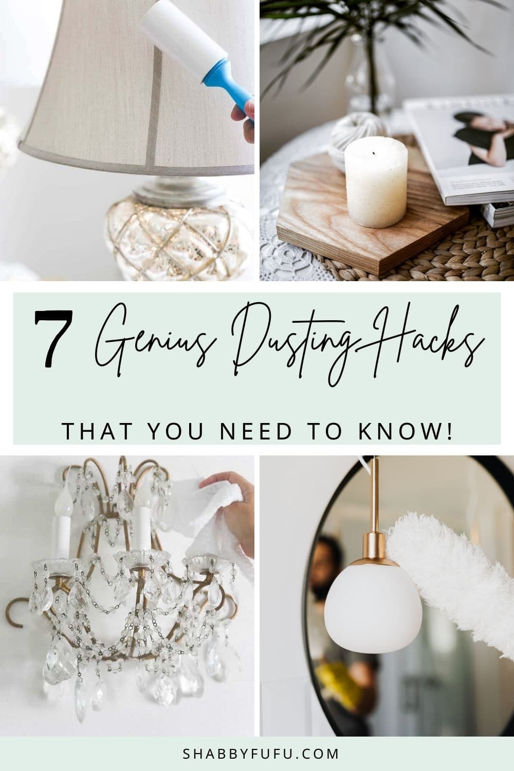 7 Genius Dusting Hacks You Need To Know - shabbyfufu.com
