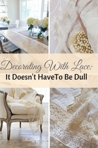 Decorating With Lace - Modern Home Style - shabbyfufu.com