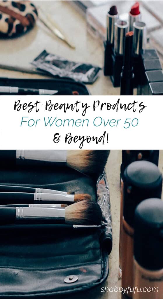 Beauty Over 50 & Beyond - shabbyfufu.com