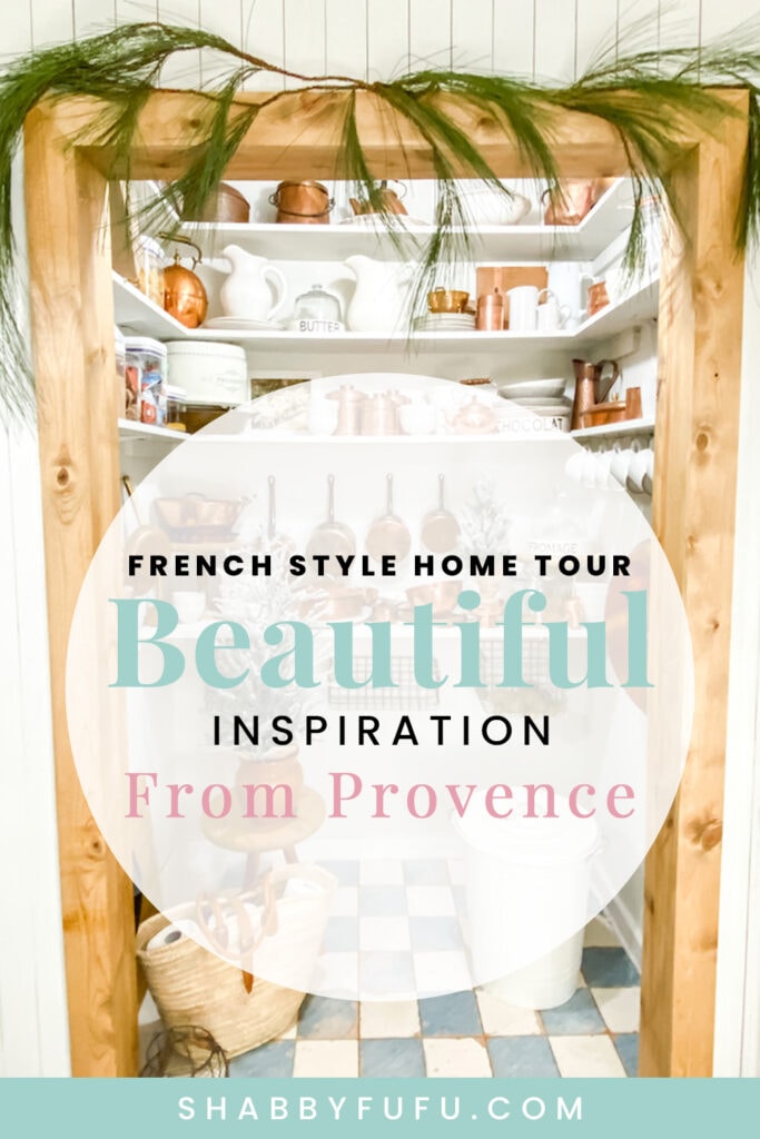 A French Style Home Tour - Inspired By Provence! - shabbyfufu.com