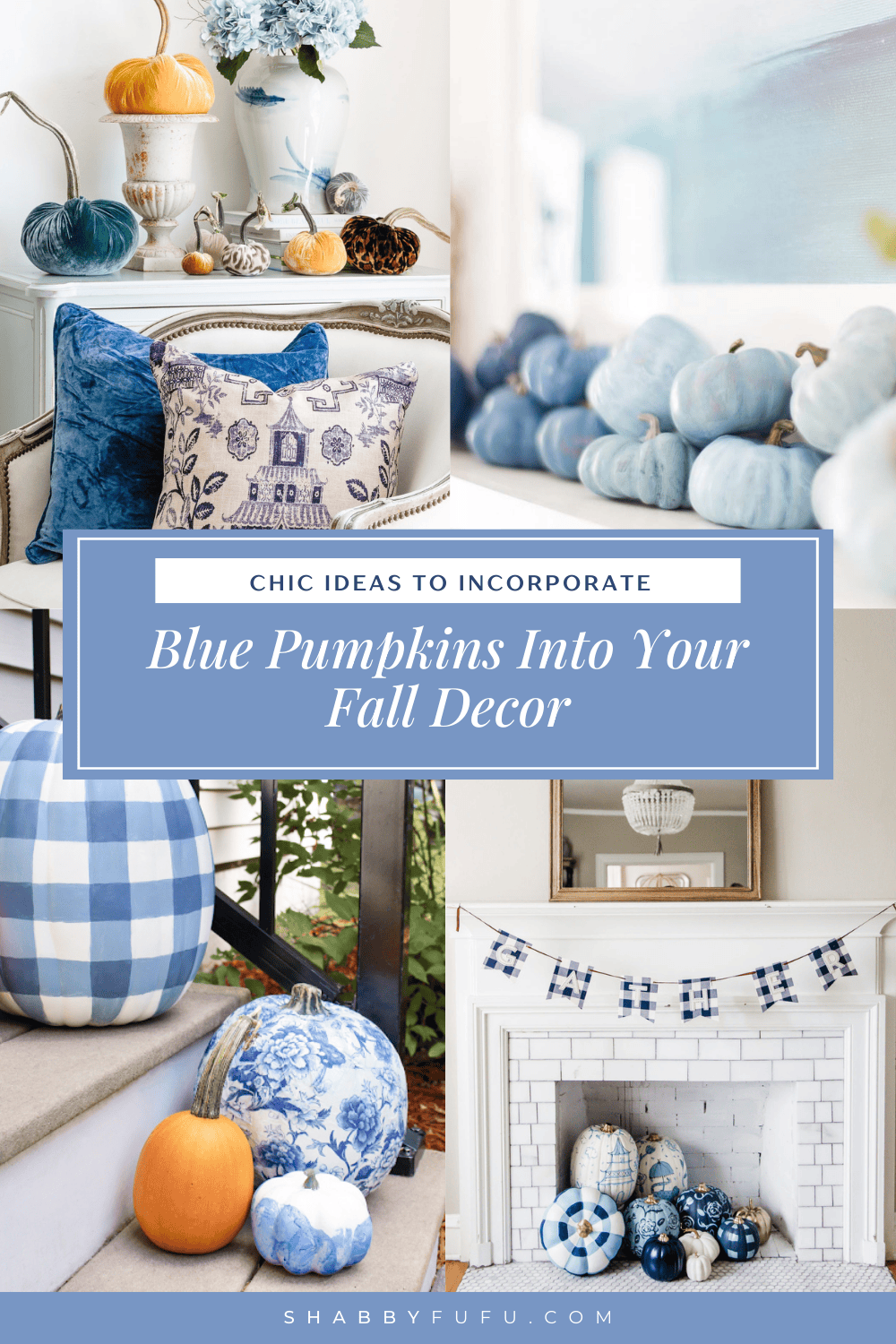 Chic Ideas to Incorporate Blue Pumpkins into Your Fall Decor ...