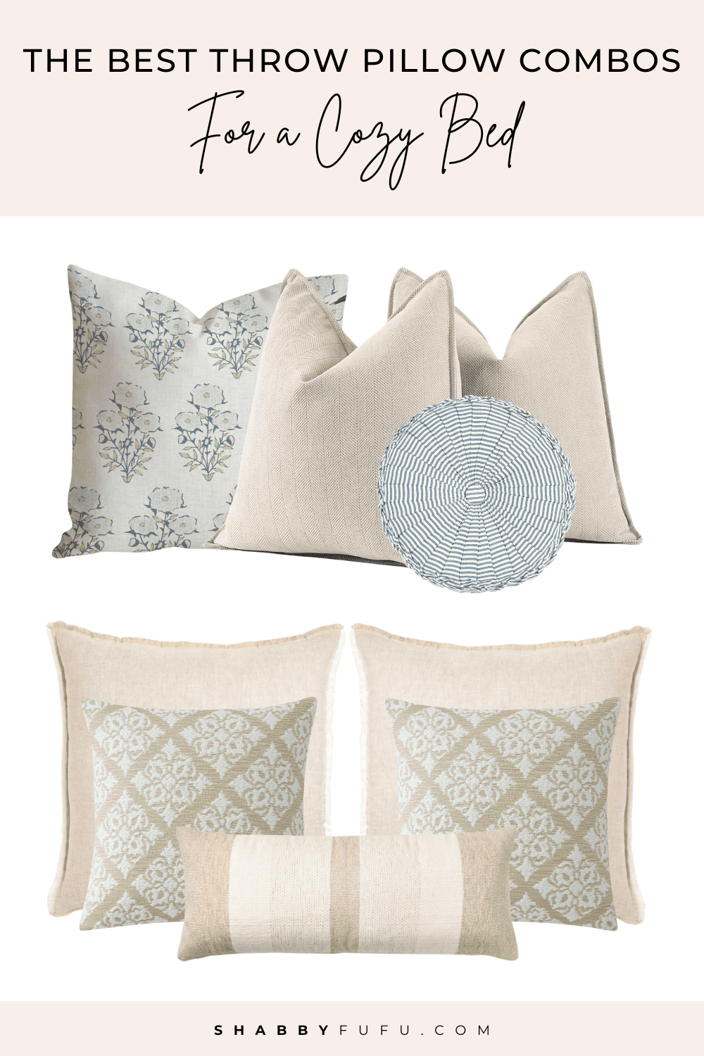 The Best Throw Pillow Combos For a Cozy Bed - shabbyfufu.com